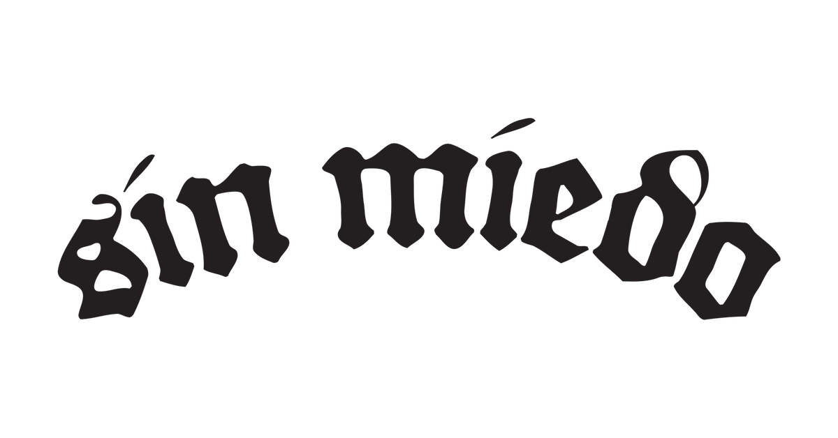 Sin Miedo Los Angeles